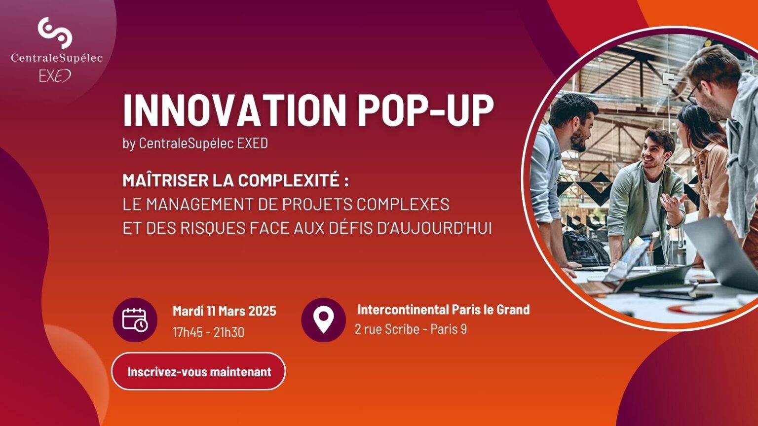 Innovation Pop-Up : Projets Complexes & Management des Risques - CentraleSupélec Exed